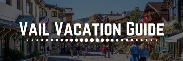 Vail Activity Guide: How to Travel Like a Local